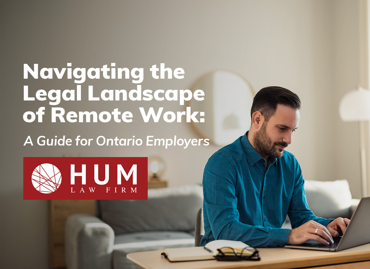 Navigating the Legal Landscape of Remote Work: A Guide for Ontario ...